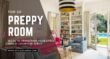 20 Latest Preppy Room Ideas: Create a Chic and Cozy Space