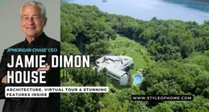 Jamie Dimon House - Step Inside His Biggest Home - Full Info