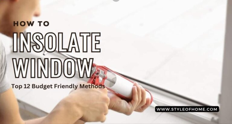How to Insulate Windows: 11 Easy Tips for Energy Efficiency