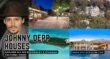 Johnny Depp House Address - Inside Tour, Cost, & Features