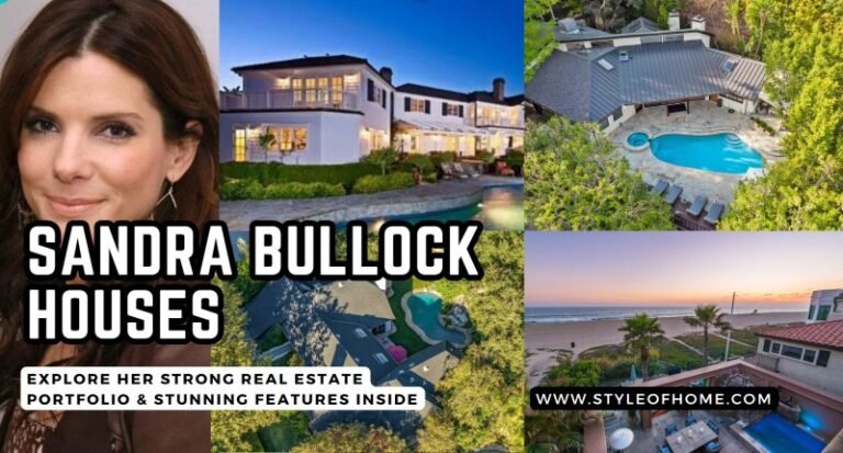 Sandra Bullock House - All Homes Address, Inside Look & Info
