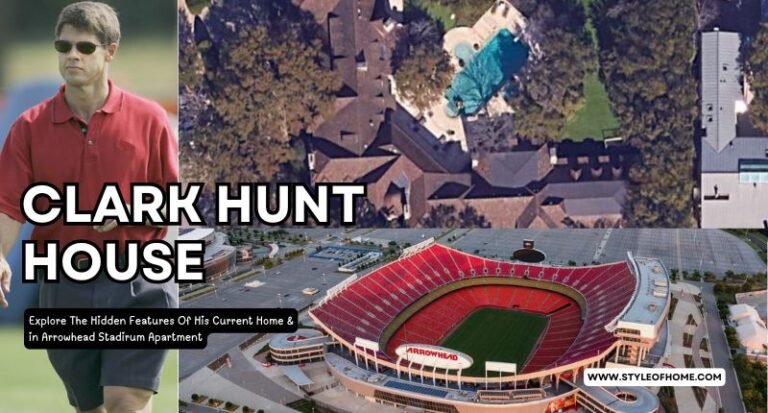 Discover Clark Hunt House - Address, Interior Look & Info